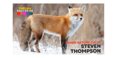 Steven Thompson | When Nature Calls – Thelma Sadoff Center for the Arts